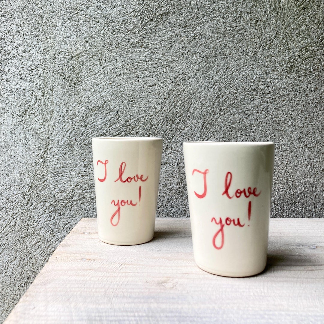 I LOVE YOU! Ceramic Cup - Etsy