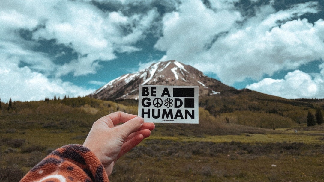 Be a Good Human Sticker Decal Hippy Life Motto Car Vehicle - Etsy