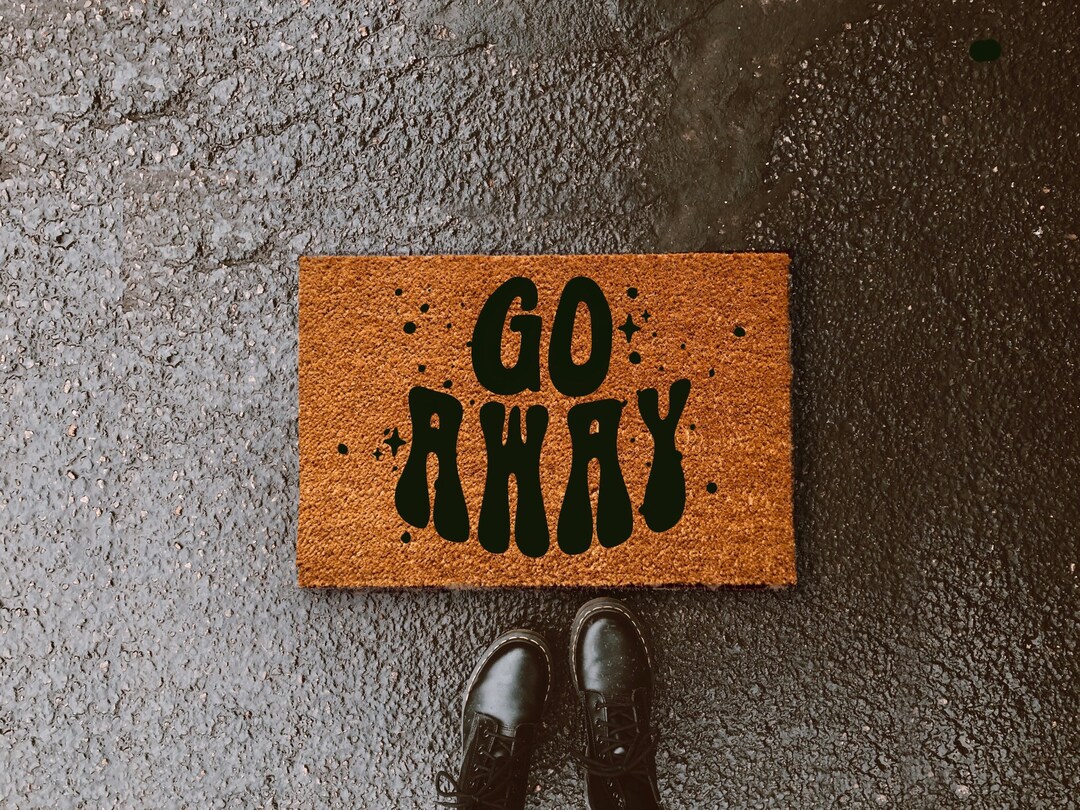 Go Away Door Mat Welcome Mat Funny Door Mat Housewarming Gift Cute Door ...
