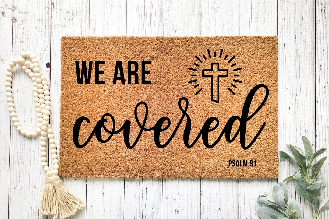 We Are Covered Door Mat, Psalm 91, Christian Doormat, Religious Door ...