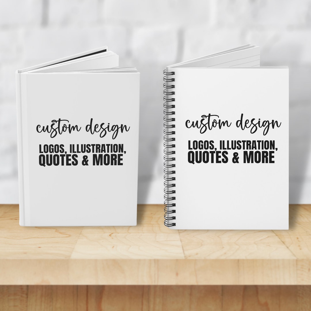 Custom Notebook, Notebook With Logo, Create Your Own Notebook ...