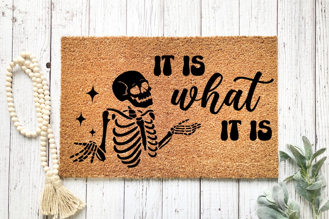Funny Skeleton Halloween Doormat, Skeleton Shrug Doormat, It is What It ...