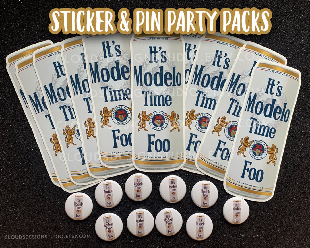 It's Modelo Time Foo the OG Waterproof Best Seller Sticker and Button ...