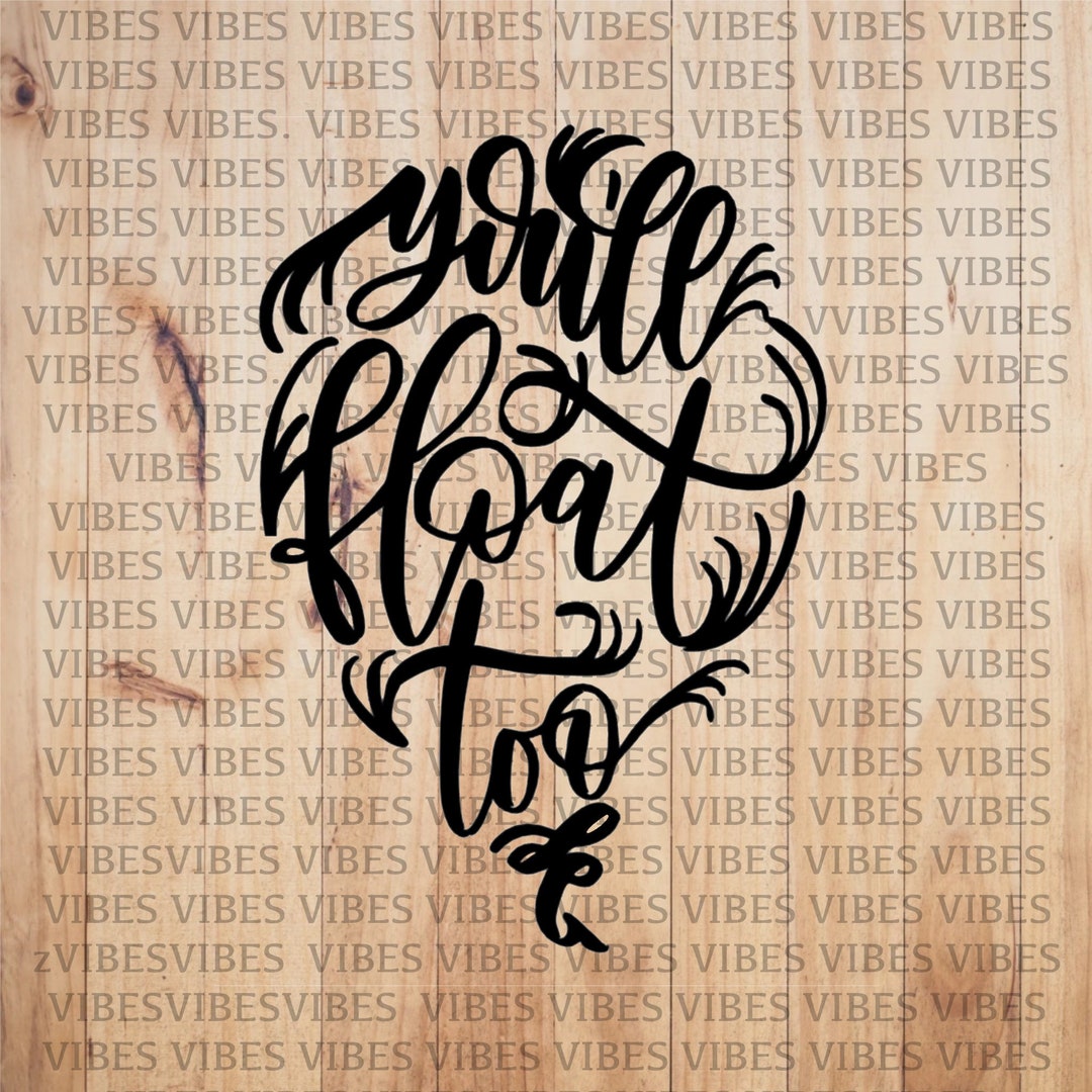You'll Float Too Car Decal, Window, Bumper Sticker No Background - Etsy