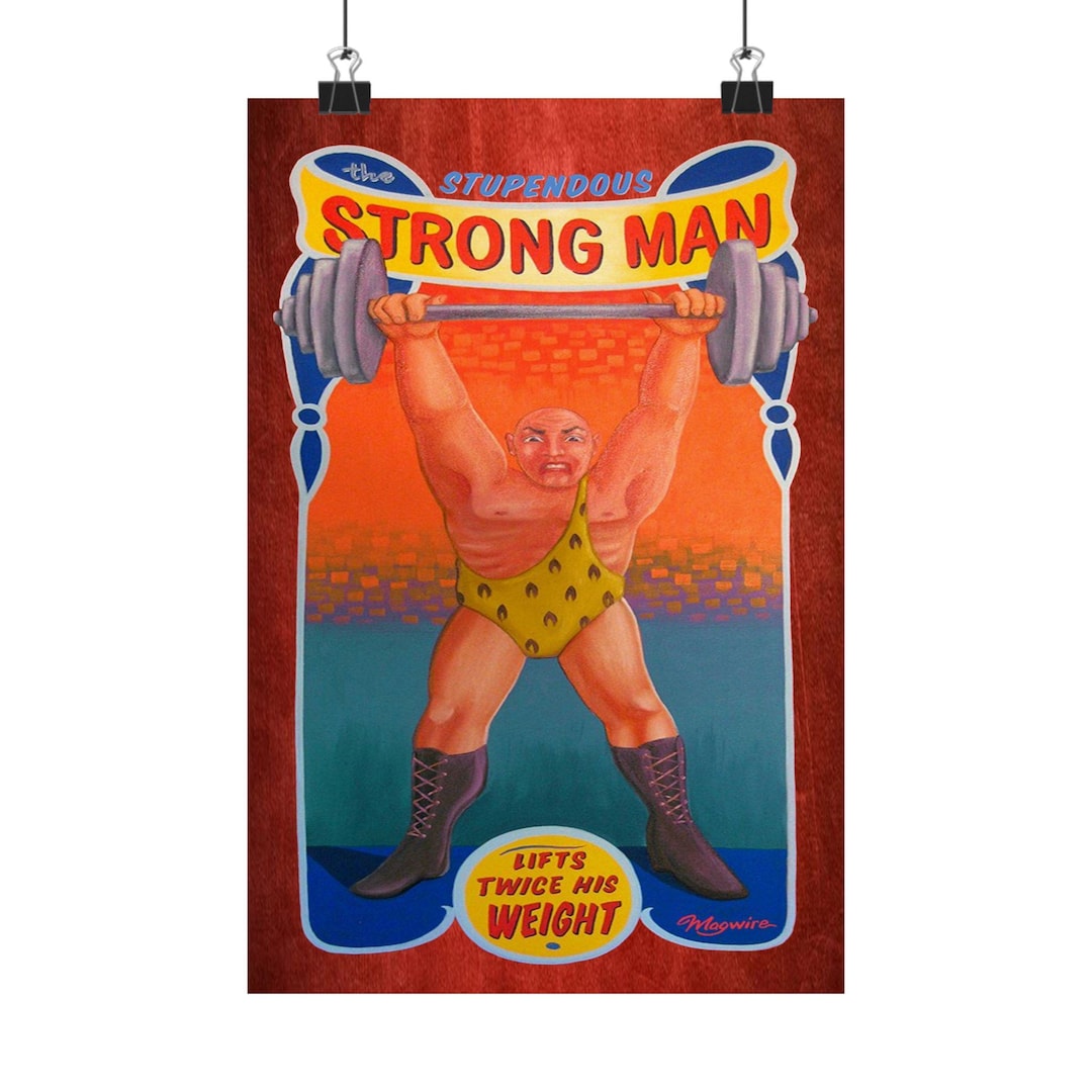 NEW-PRINTED: Stupendous Strongest Man Vintage Freak Show Matte Vertical ...