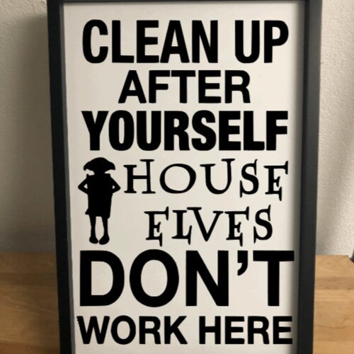 Clean up After Yourself Wall Art | Etsy