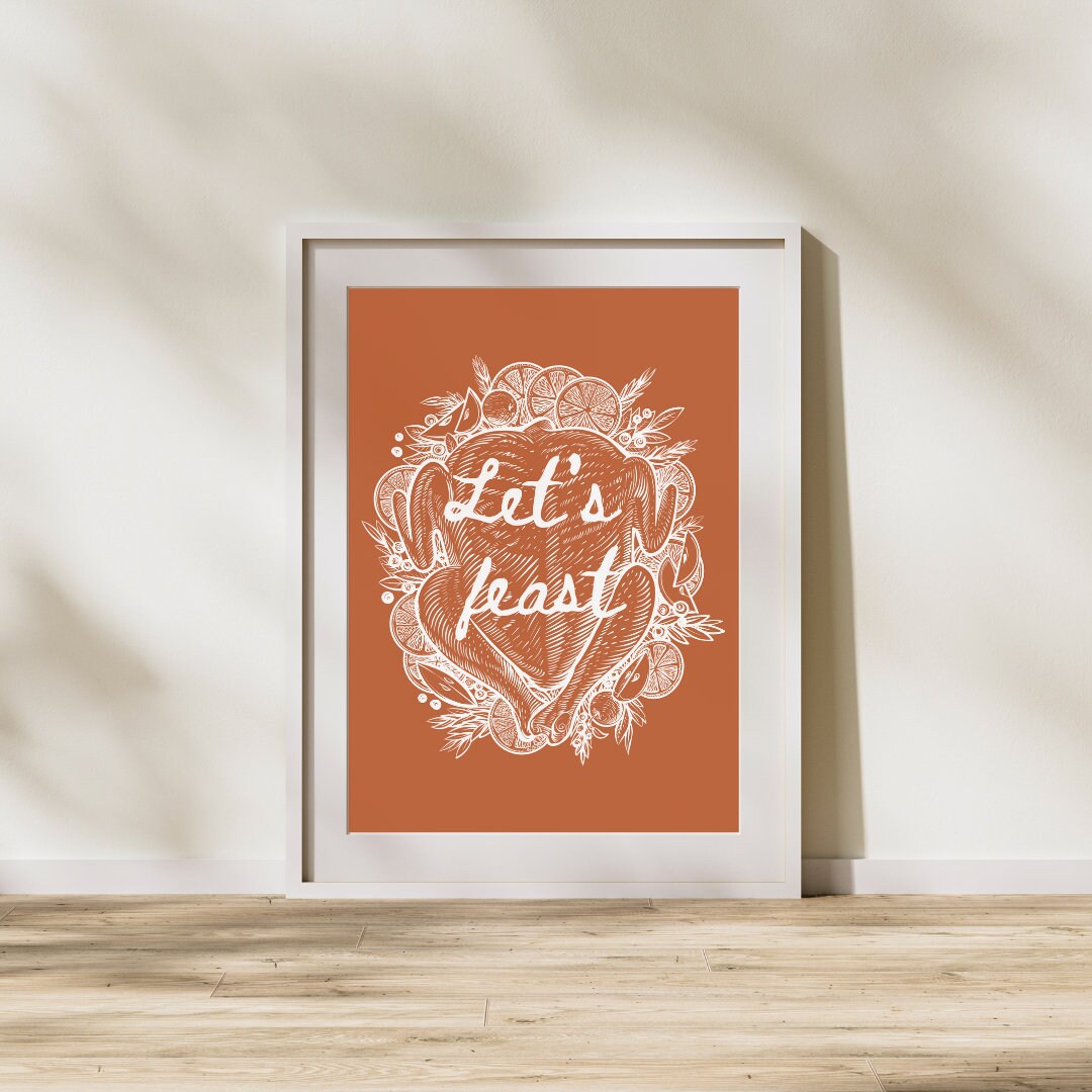 Let's Feast Printable Wall Art: Uniquely Crafted Thanksgiving ...