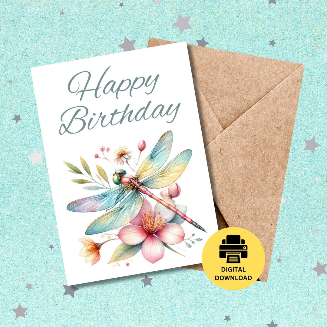 Printable Dragonfly Birthday Card, Downloadable Dragonfly and Flowers ...
