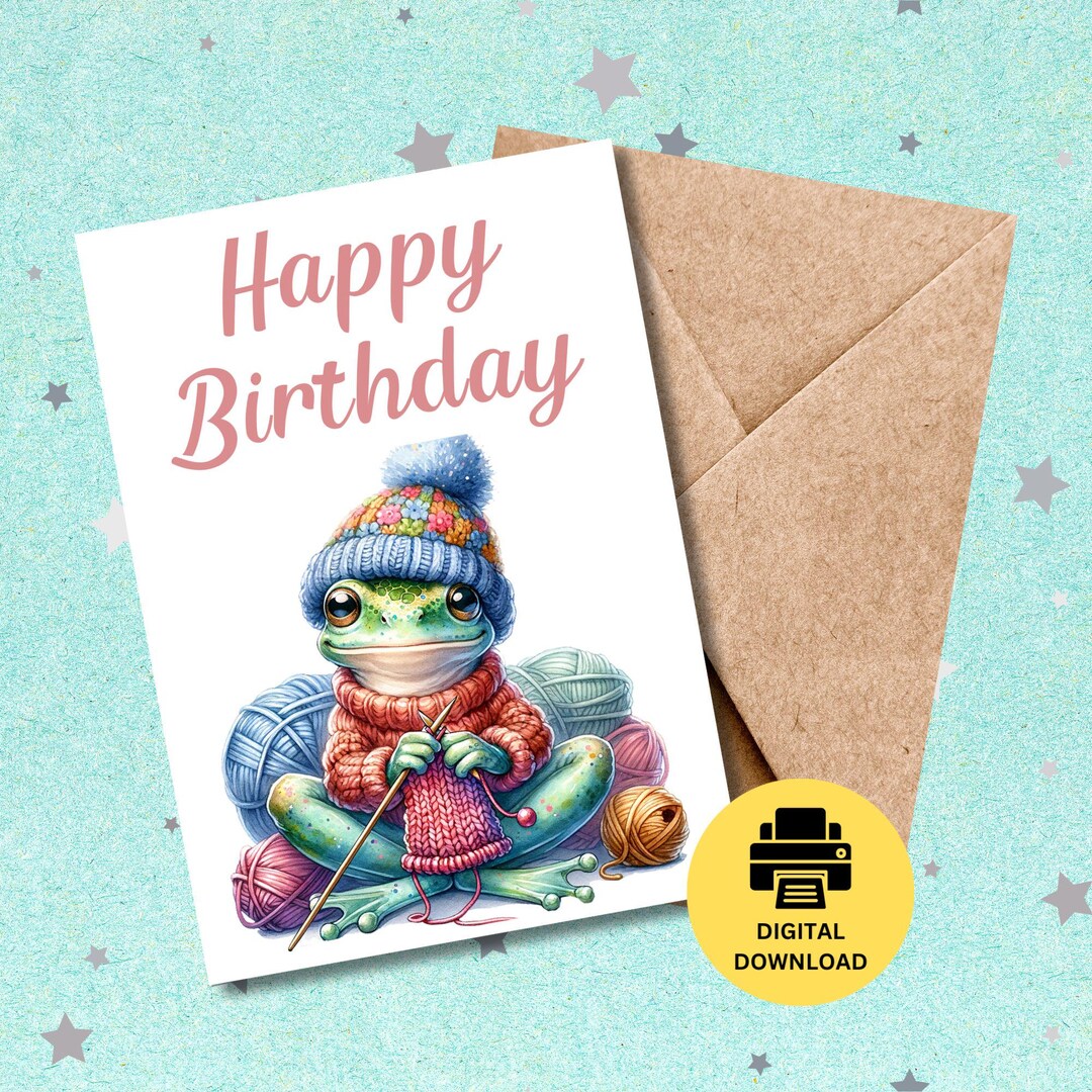 Printable Knitting Frog Birthday Card, Digital Download Cute Frog ...