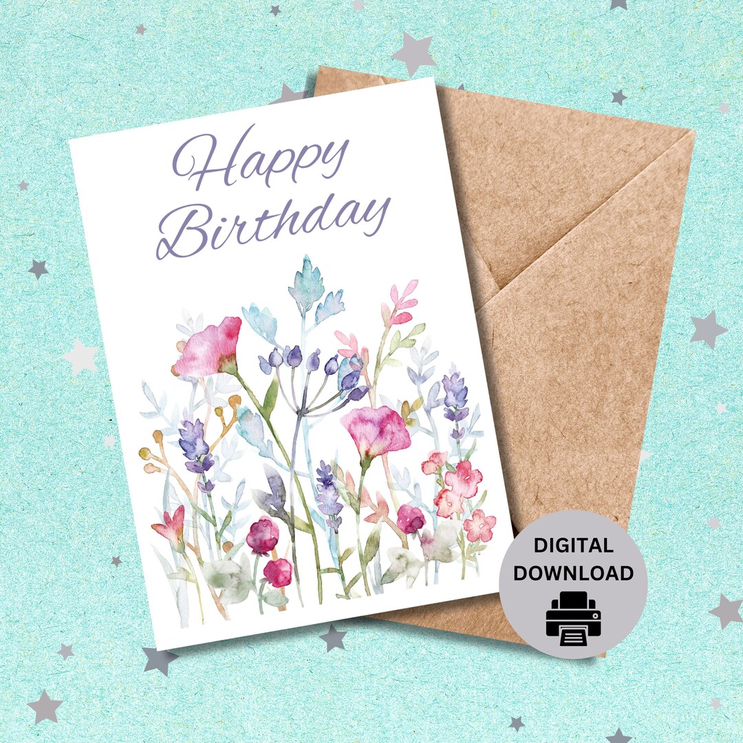 Printable Watercolour Flowers Birthday Card, Downloadable Floral ...