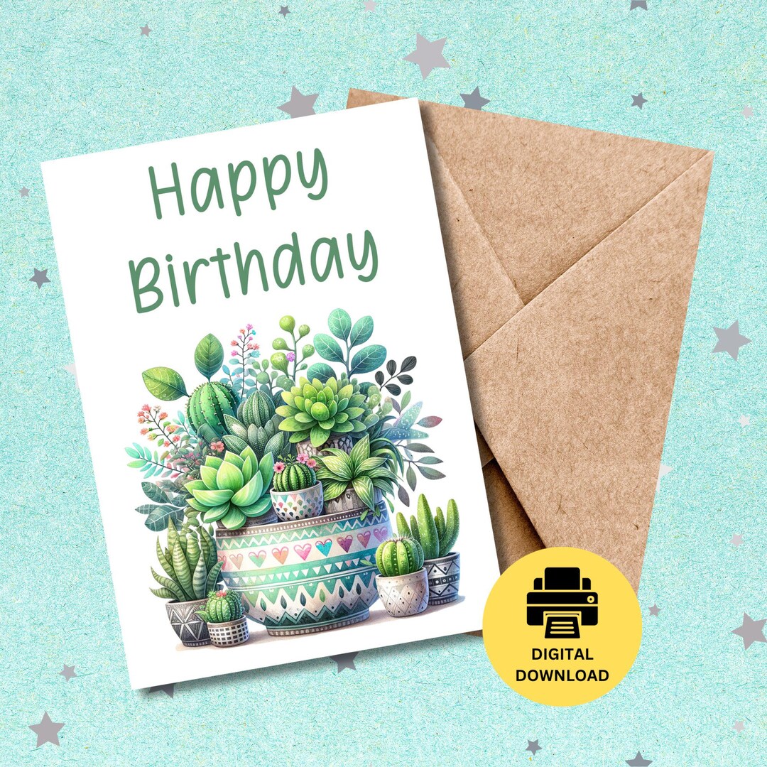 Printable Succulents Birthday Card, Downloadable Greetings Card ...
