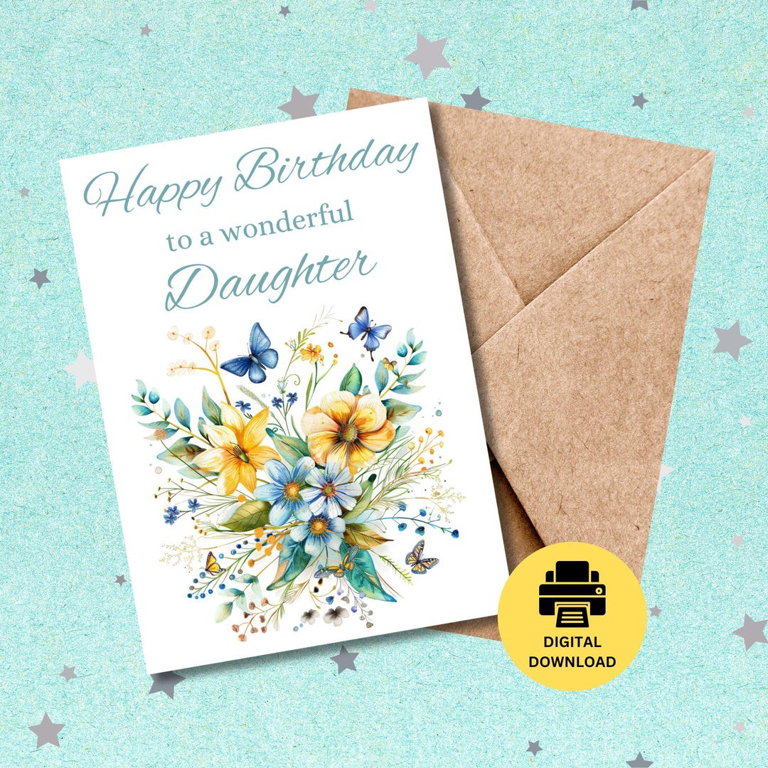 Printable Daughter Birthday Card, Instant Downloadable Greetings Card ...