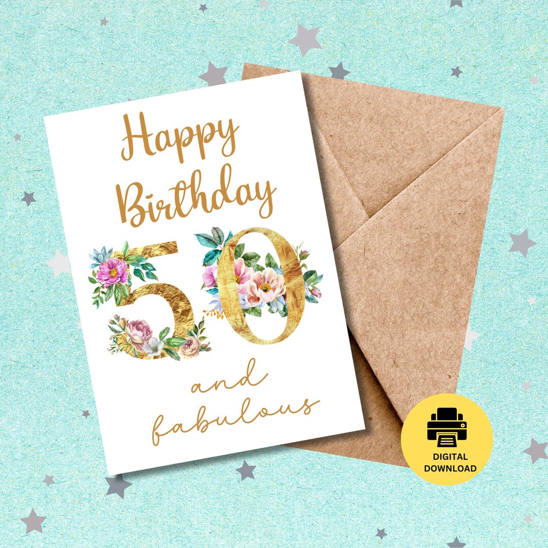 Printable 50th Birthday Card, Downloadable Greetings Card, Digital ...