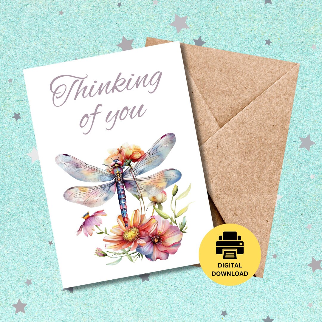 Printable Dragonfly Thinking of You Card, Downloadable Dragonfly and Flowers Greetings Card ...