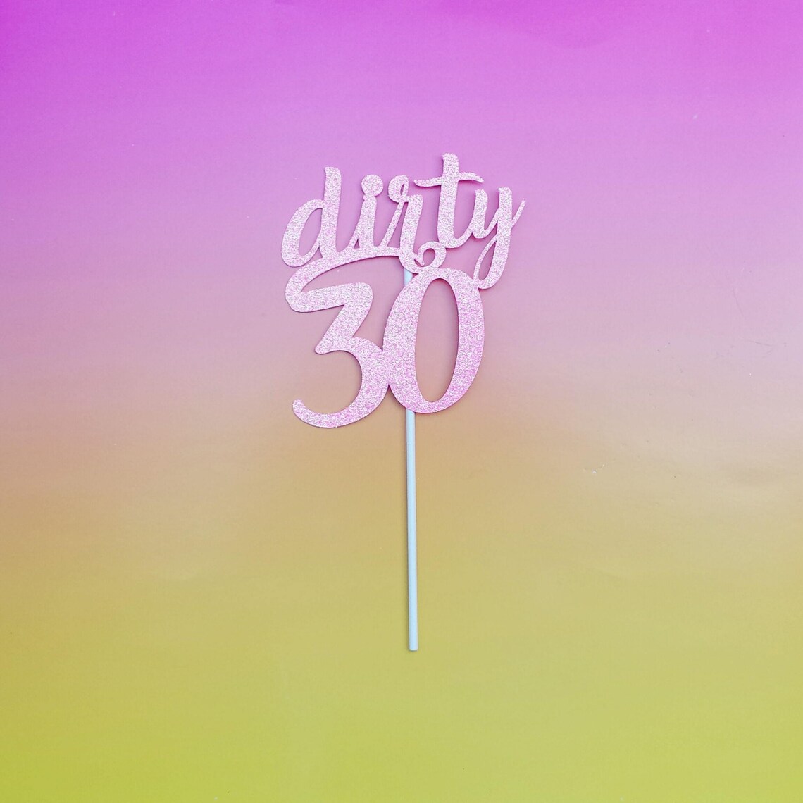 DIRTY 30 Cake Topper-30th Cake Topper-30th Birthday Cake | Etsy
