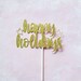 HAPPY HOLIDAYS Cake Topper Christmas Cake Topper Holiday Cake Topper ...