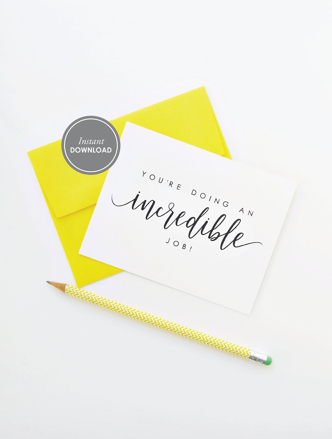 You're Doing an Incredible Job Card, PDF Instant Download ...