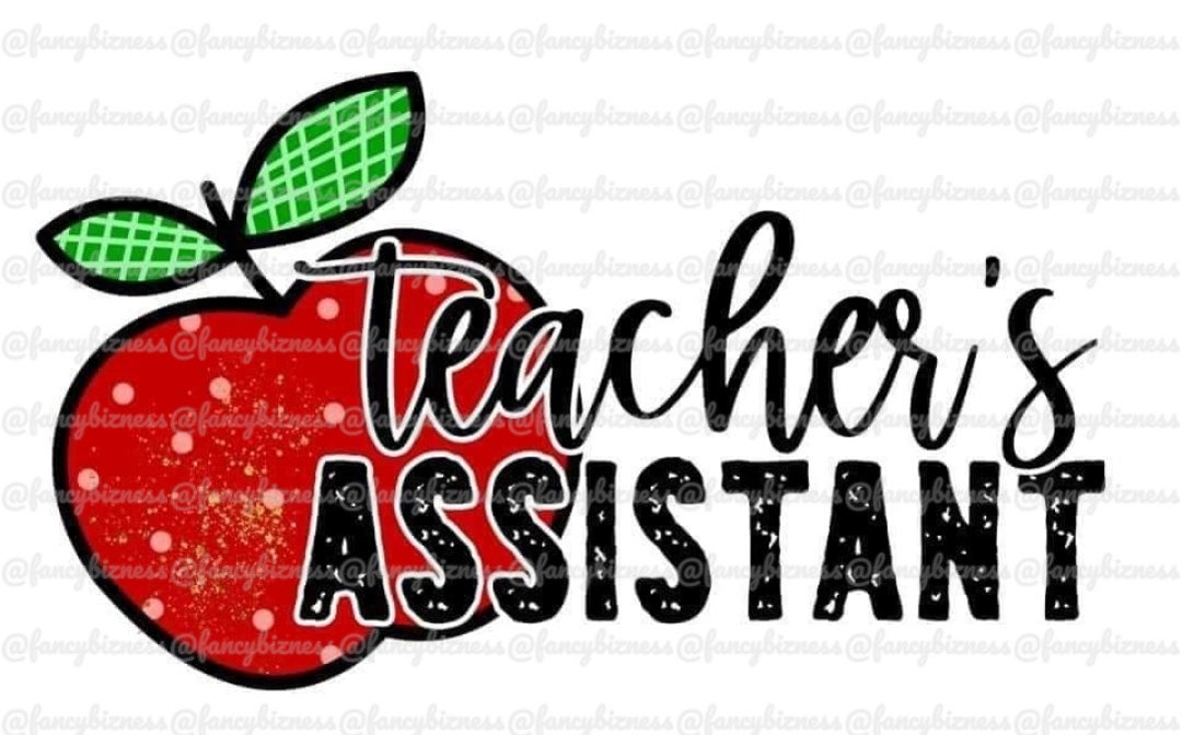 Teacher's Assistant PNG, Transparent Background, Sublimation ...