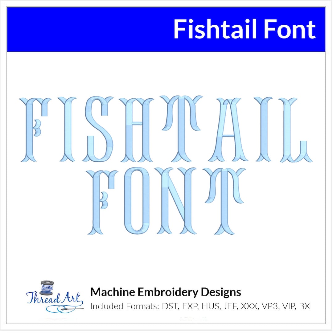 Fishtail Font Machine Embroidery Design Set - Monogramming Alphabet ...