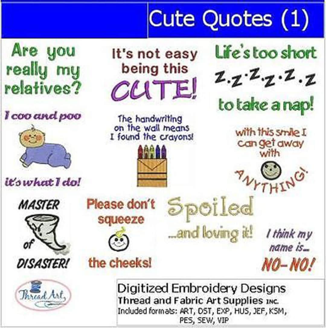 Machine Embroidery Design Set - Cute Quotes(1) - 10 Designs - 9 Formats ...
