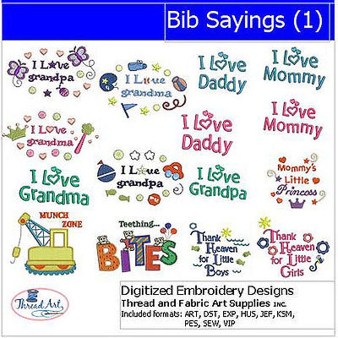 Machine Embroidery Design Set - Bib Sayings(1) - 15 Designs - 9 Formats ...