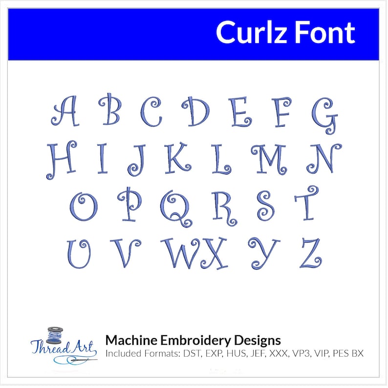 Curlz Font Machine Embroidery Design Set - Fun Swirly Script Alphabet ...