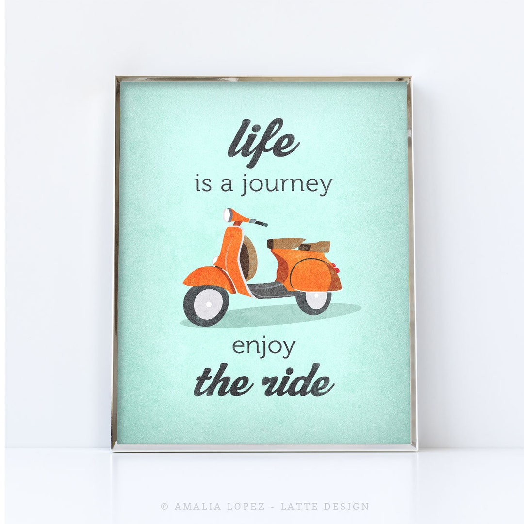 Life is Journey Enjoy the Ride. Digital Download. Inspirational Quote ...