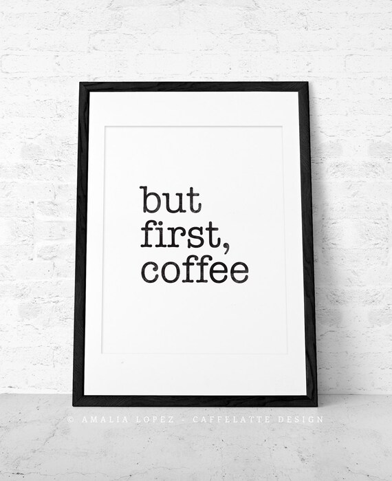 But first coffee digital download printable poster minimal art ...