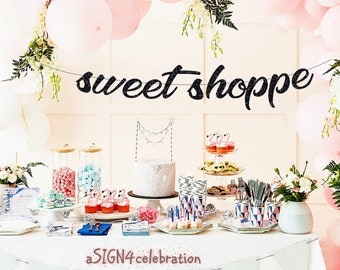 Sweet Shoppe Sign - Etsy