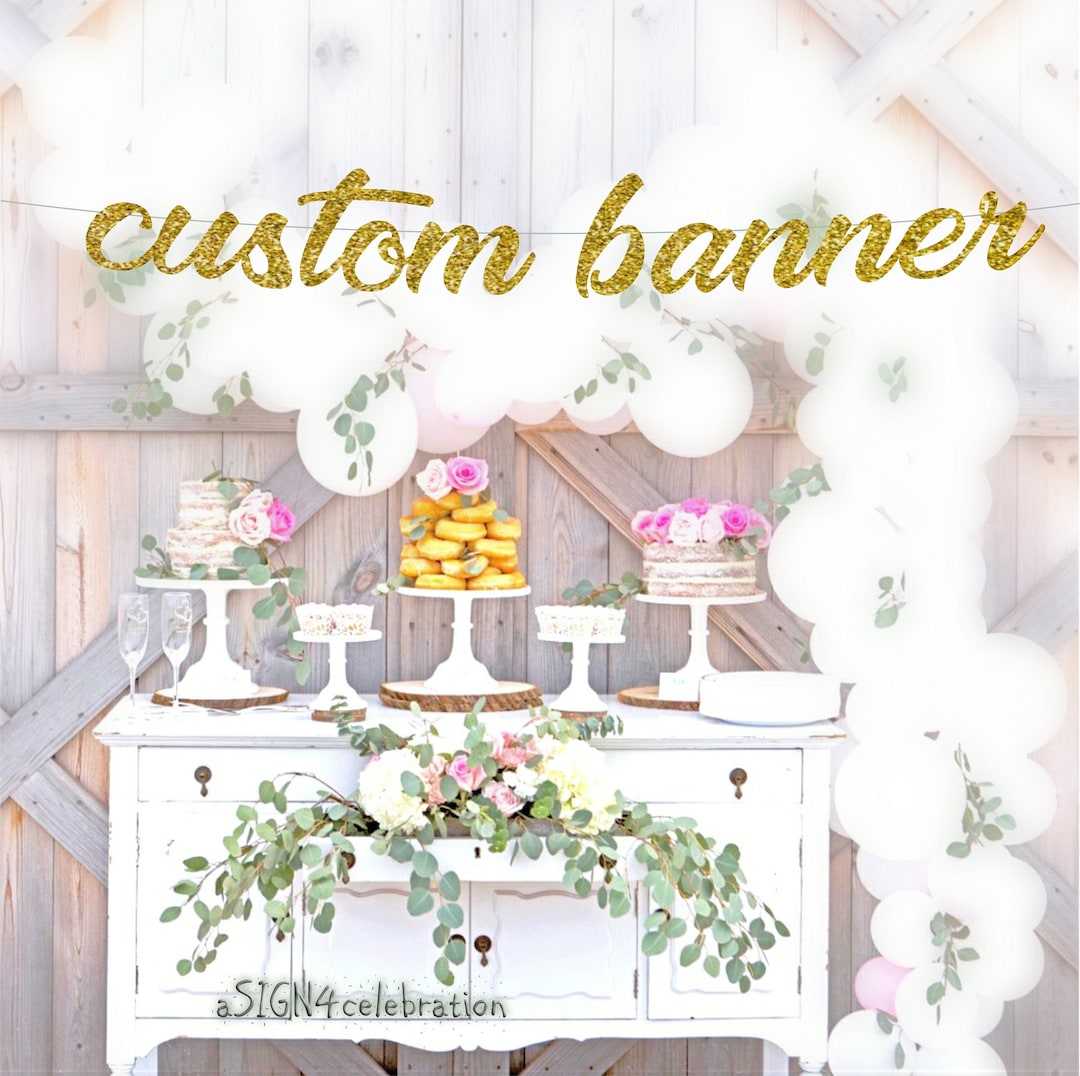 Custom Banner, Custom Party Banners, Custom Wedding Banners, Custom ...