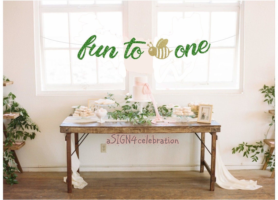 Fun to Bee One, Fun to Be One, One Year Old Banner, First Birthday ...