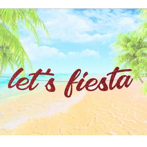Let's Fiesta, Let's Fiesta Banner, Spanglish Party Banner, Fiesta ...