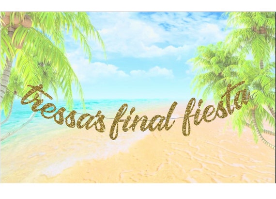 Final fiesta banner final fiesta bachelorette banner | Etsy