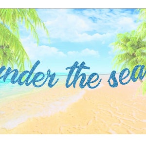 Under the Sea, Under the Sea Banner, Beach Theme Party, Ocean Theme ...