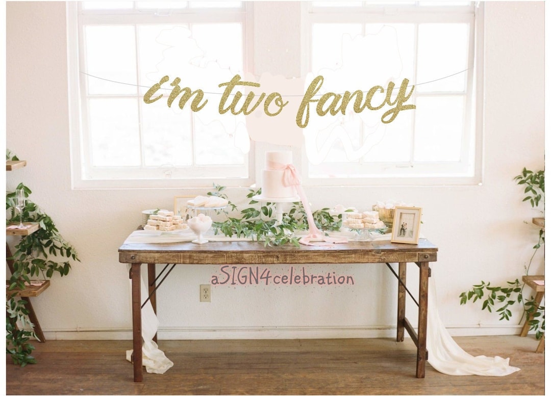 I'm Two Fancy Banner, Two Fancy Banner, Two Fancy, Two Year Old Banner ...