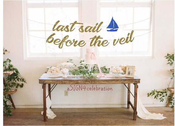 Last Sail Before the Veil Sailboat Bachelorette Nautical - Etsy