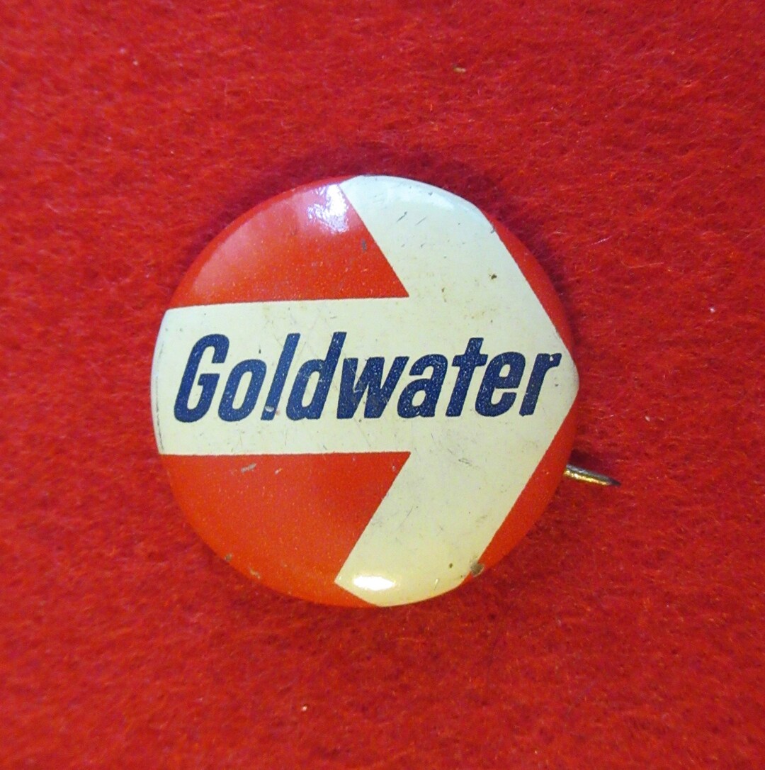 Original 1964 Barry Goldwater Presidential Campaign Pinback Button ...