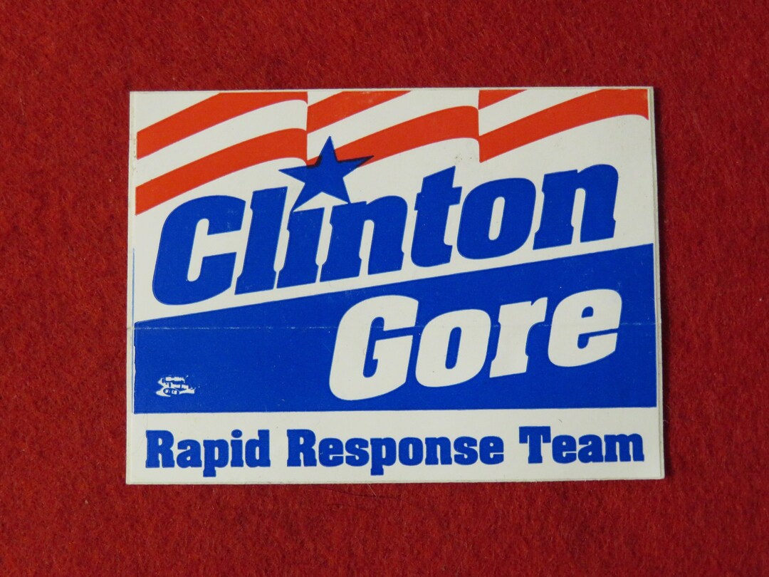 Vintage 1992 Bill Clinton Al Gore Presidential Campaign Sticker - Rapid ...