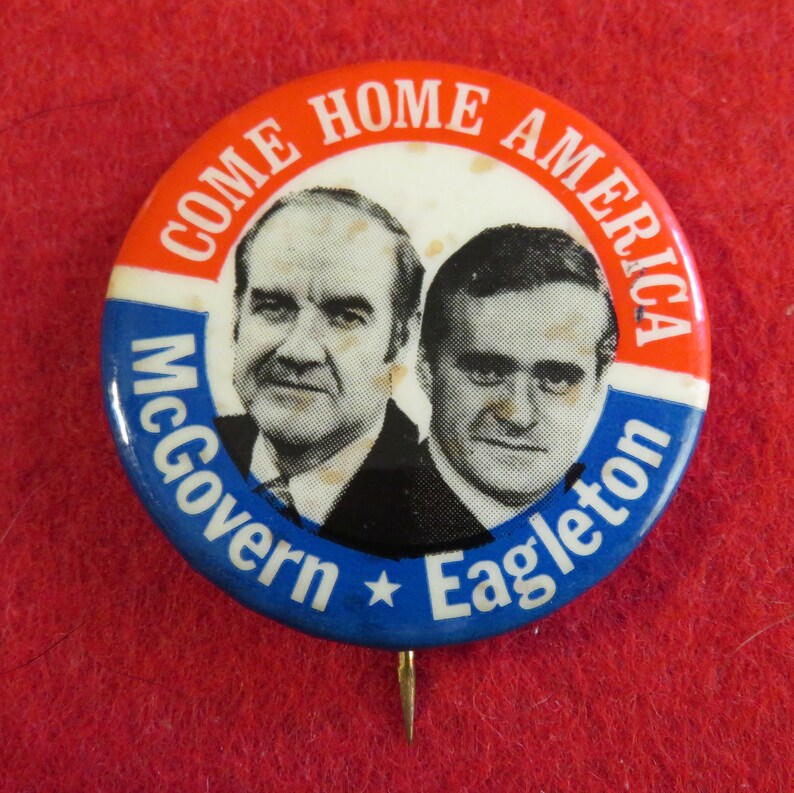 Collectibles Come Home America Presidential Pinback Button McGovern ...