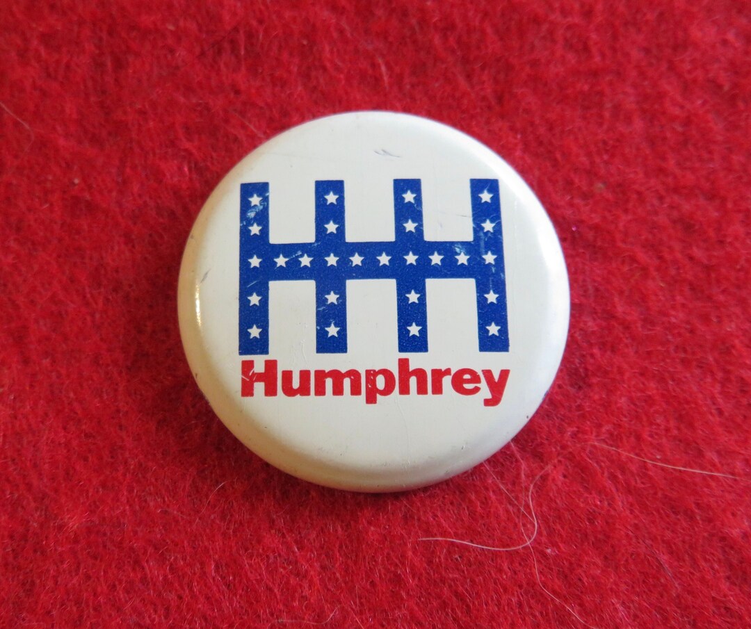 Original 1968 HHH Hubert Humphrey for President Patriotic Pin Back ...