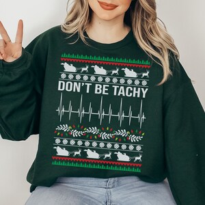 Don't Be Tachy Cardiac Nurse Ugly Christmas Sweater Cardiac Nurse Xmas ...