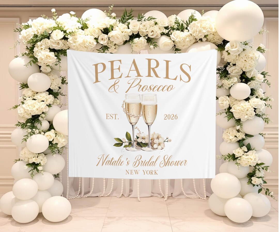 Pearls and Prosecco Bridal Shower Photo Backdrop Custom Pearls Bridal ...