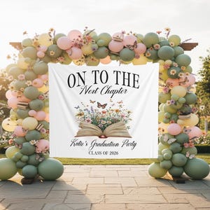 Book Themed Graduation Photo Backdrop on to the Next Chapter Grad Party ...