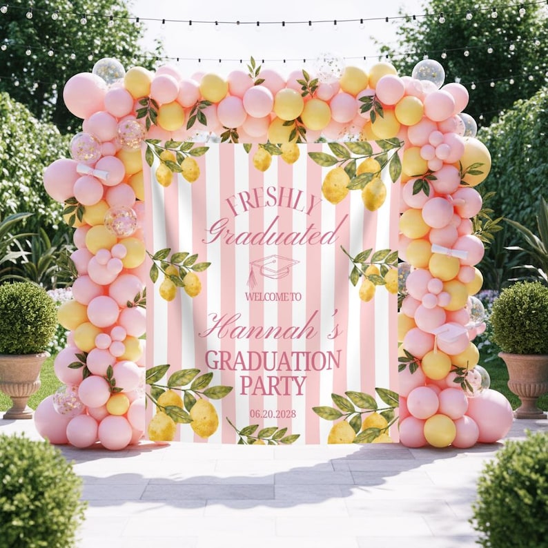 Lemon Themed Graduation Party Photo Backdrop Freshly Graduated Welcome ...