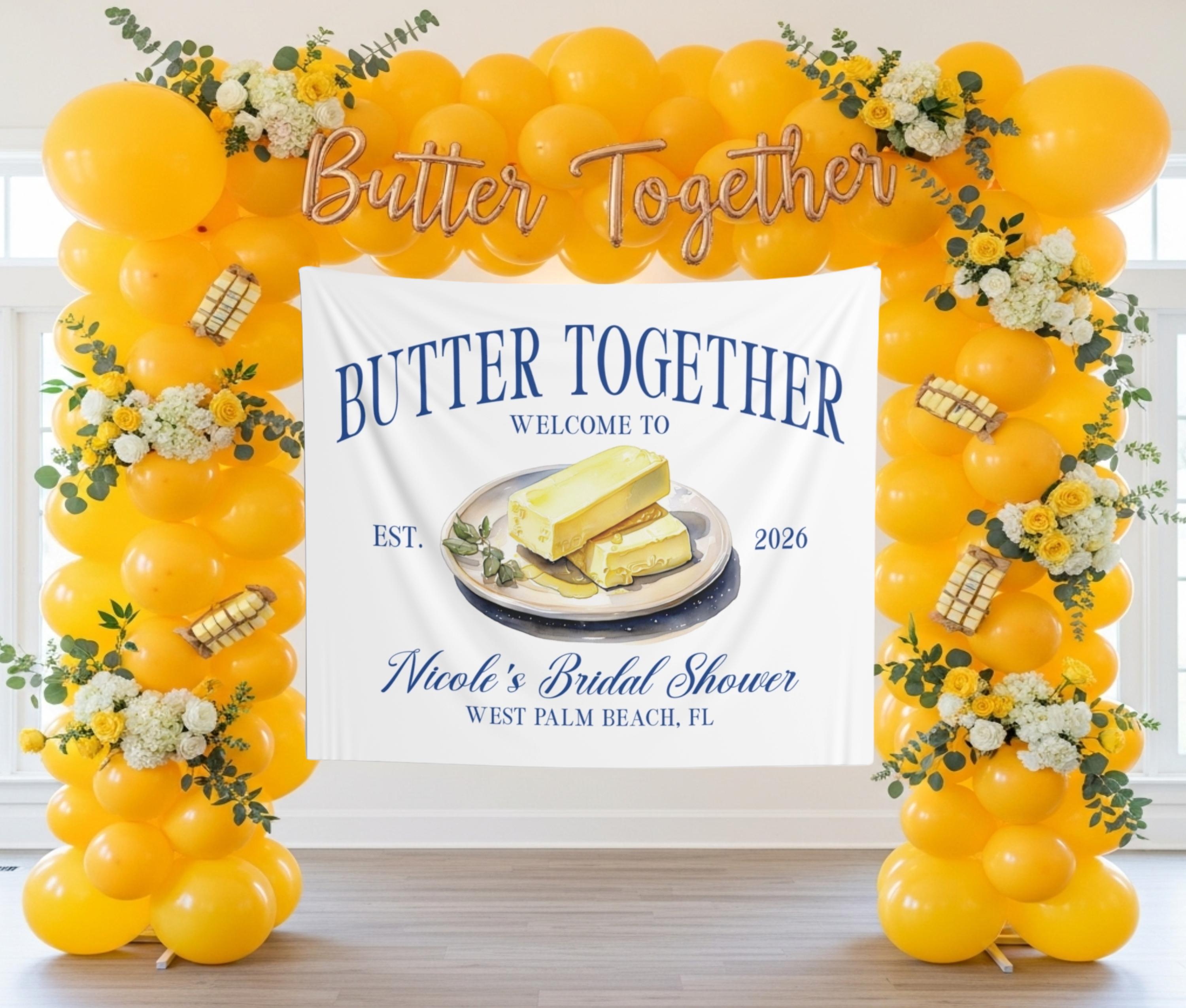 Butter Themed Bridal Shower Photo Backdrop Butter Together Banner ...