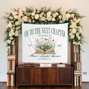 Book Themed Bridal Shower Photo Backdrop on to the Next Chapter Welcome ...