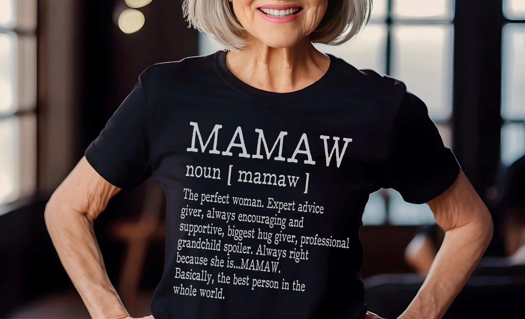 Mamaw Definition Shirt, Funny Mamaw T-shirt, Personalized Grandma Shirt ...