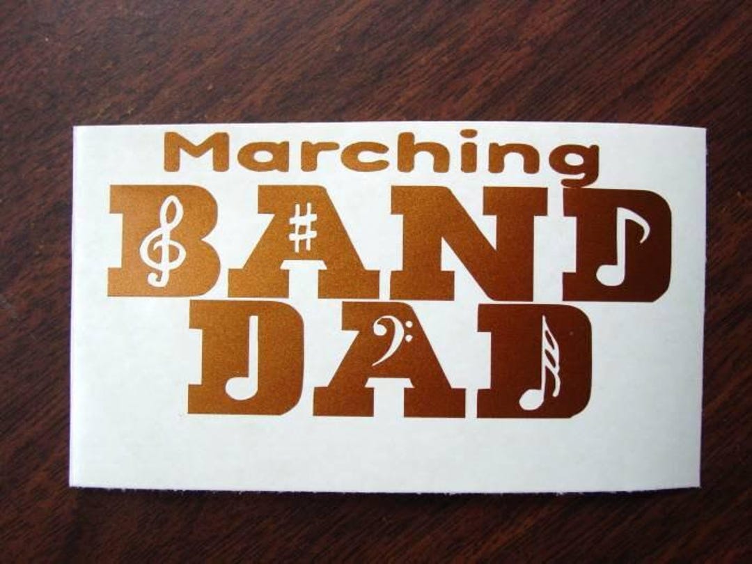 Band Dad Sticker, Band Dad Vinyl Decal, Dad Decal, Music Sticker, Music ...