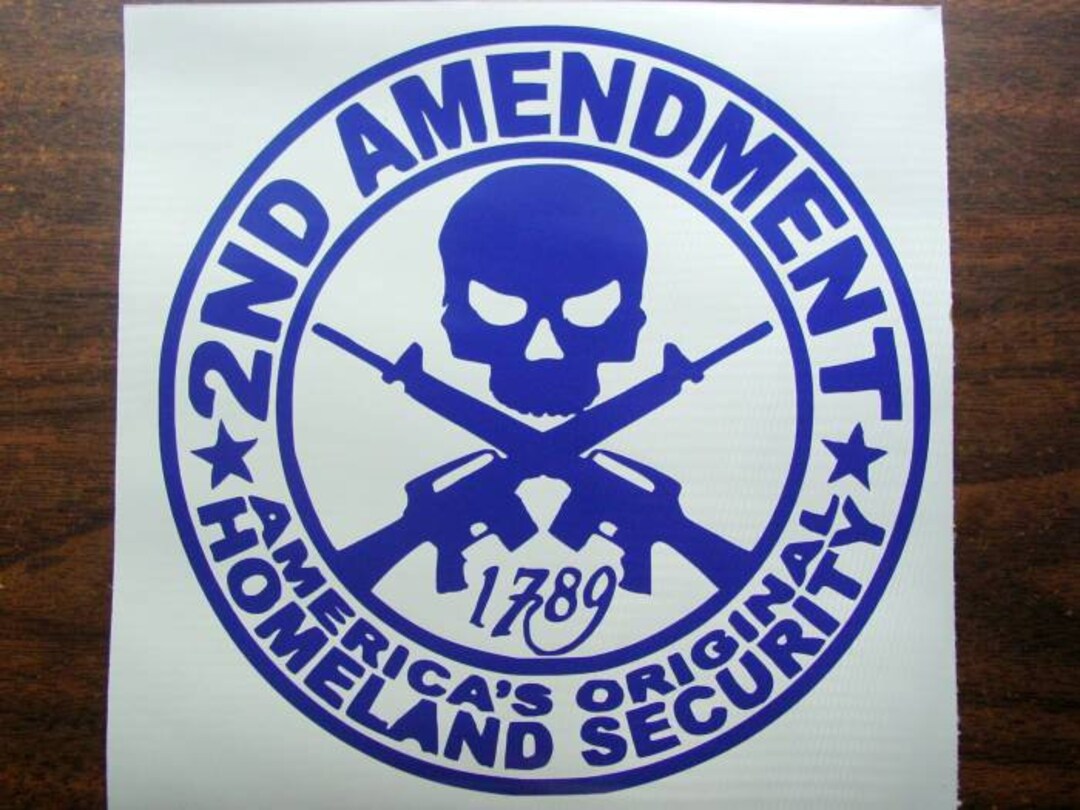 America's Original Homeland Security Sticker, Second Amendment Decal ...