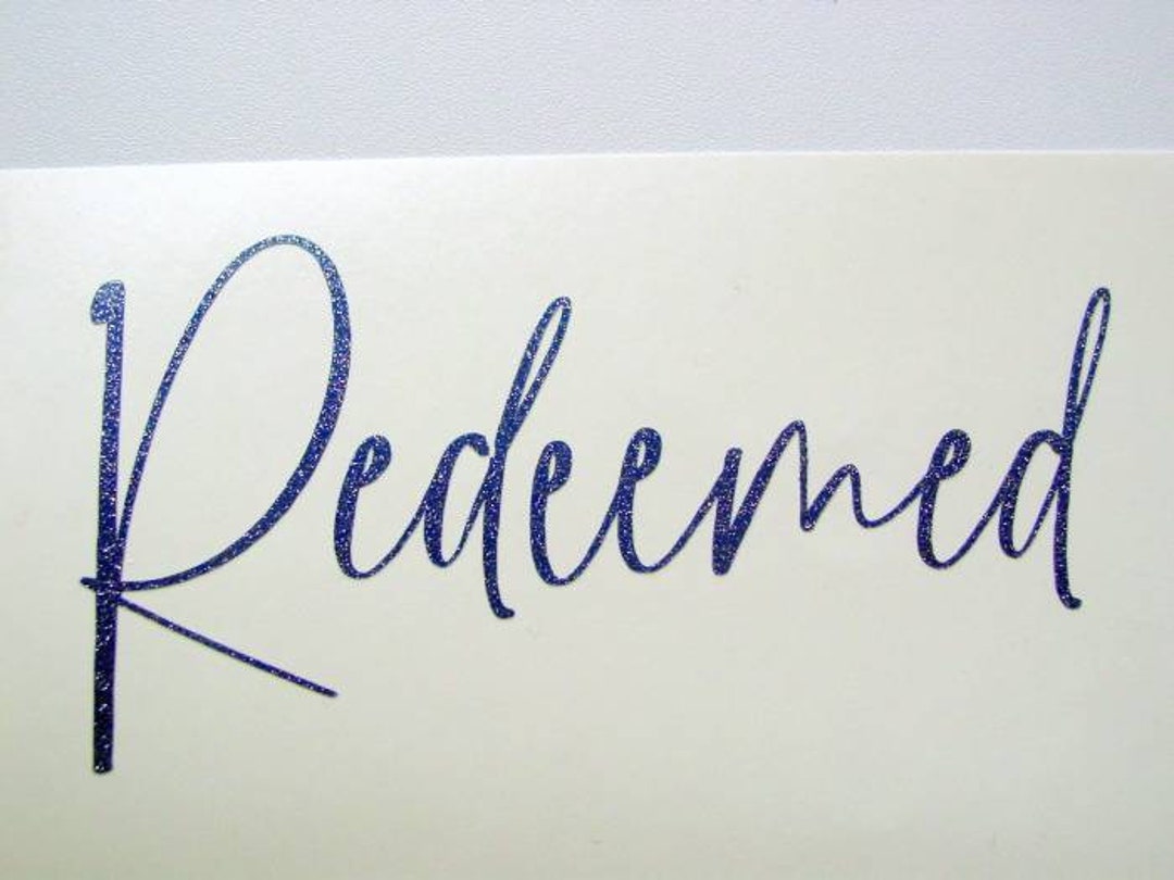 Redeemed Vinyl Decal, Redeemed Sticker, Christian Decal, Car Decal ...
